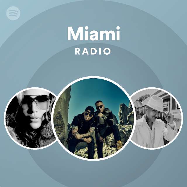 Miami Radio | Spotify Playlist