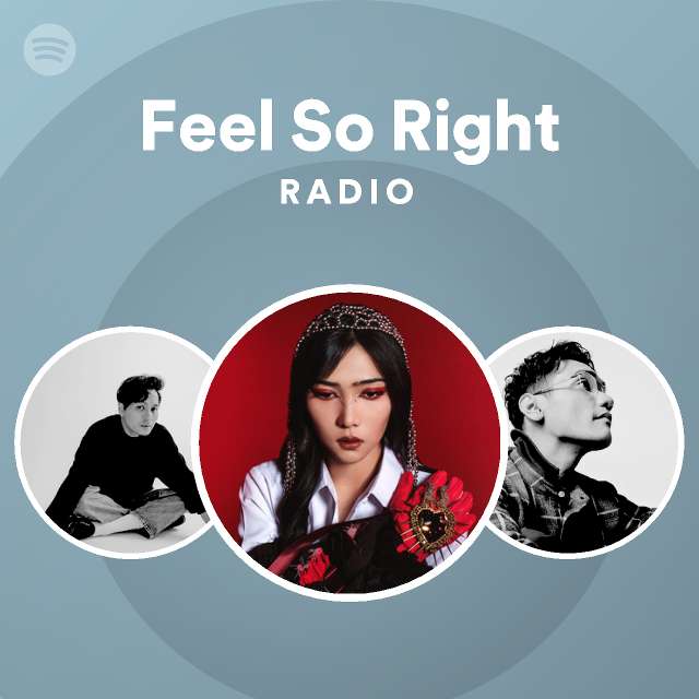 Feel So Right Radio - playlist by Spotify | Spotify