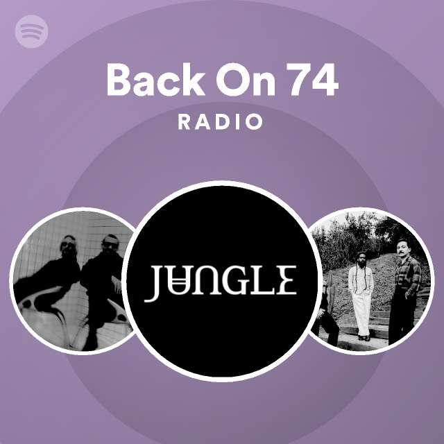 Back On 74 Radio - playlist by Spotify | Spotify