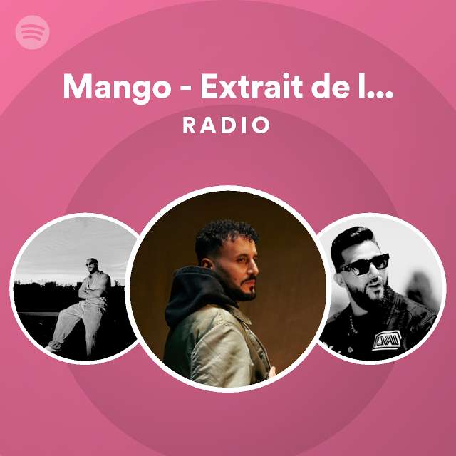 Mango - Extrait de la BO de « En Passant Pécho » Radio - playlist by ...