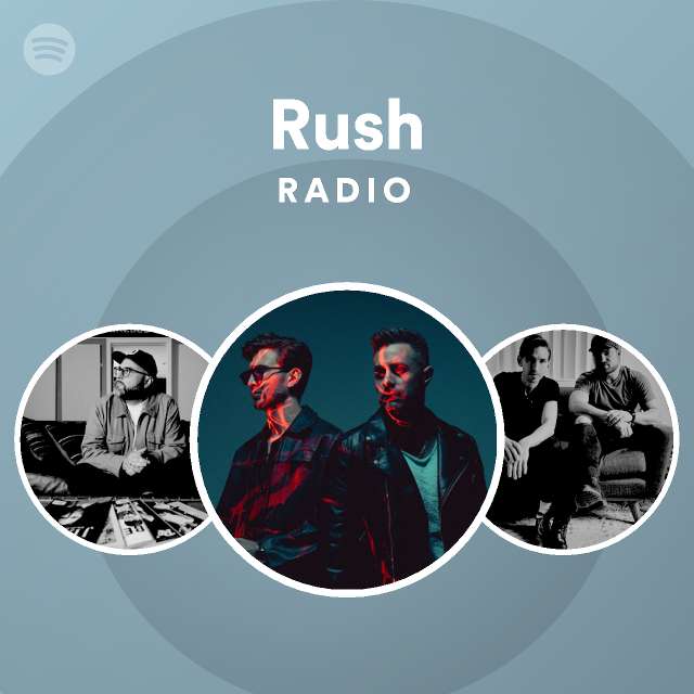 Rush Radio | Spotify Playlist