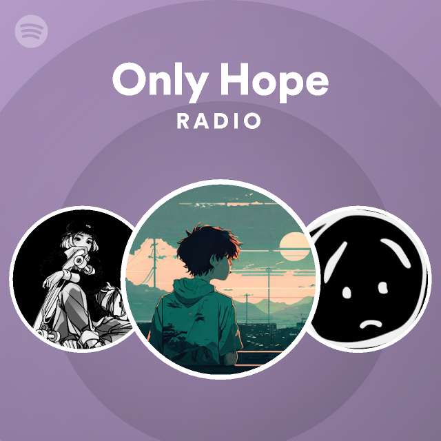 Only Hope Radio | Spotify Playlist
