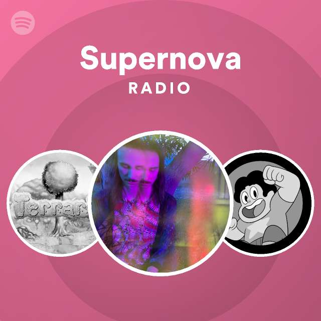 Supernova Radio - playlist by Spotify | Spotify