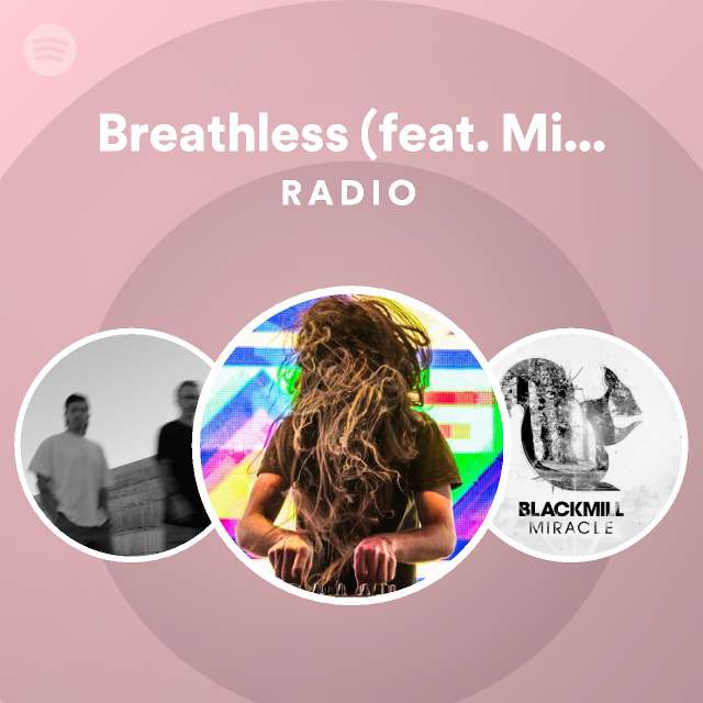 Breathless (feat. Mimi Page) Radio - playlist by Spotify | Spotify