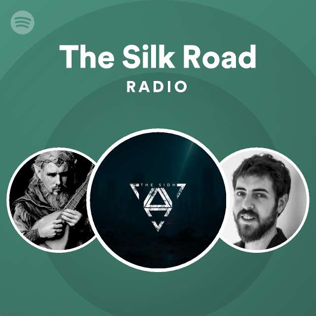 The Silk Road Radio - playlist by Spotify | Spotify