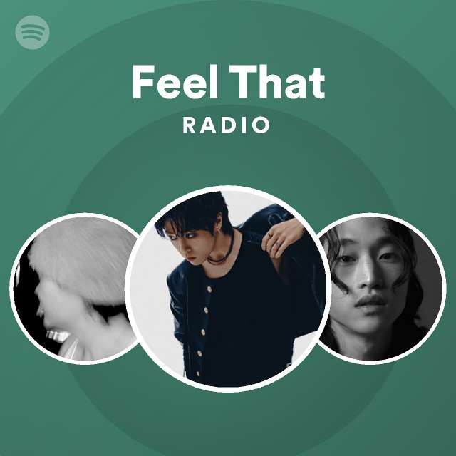 Feel That Radio - playlist by Spotify | Spotify