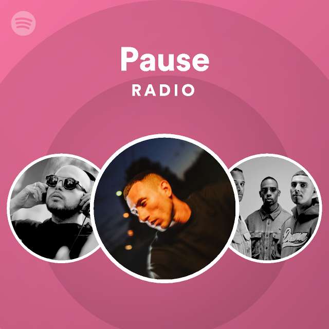 Pause Radio - playlist by Spotify | Spotify