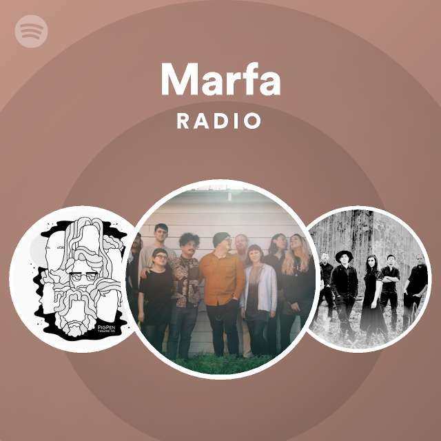 Marfa Radio - playlist by Spotify | Spotify