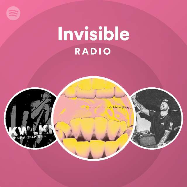 Invisible Radio - playlist by Spotify | Spotify