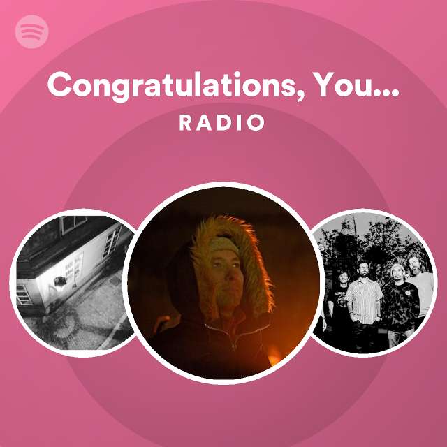 Congratulations You Survived Your Suicide Radio Playlist By Spotify