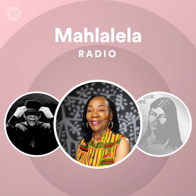 Mahlalela Radio - playlist by Spotify | Spotify