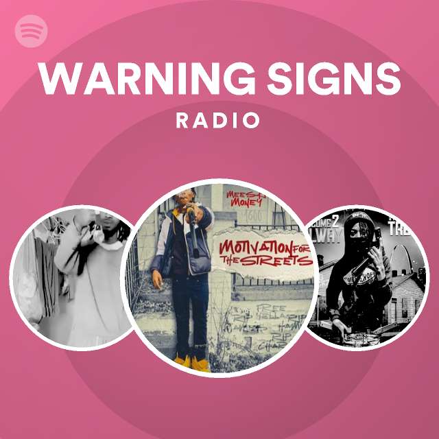 WARNING SIGNS Radio - playlist by Spotify | Spotify