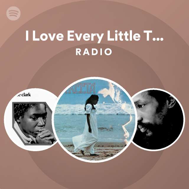 I Love Every Little Thing About You Radio - playlist by Spotify | Spotify