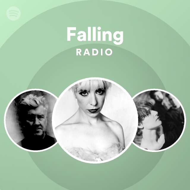 Falling Radio - playlist by Spotify | Spotify