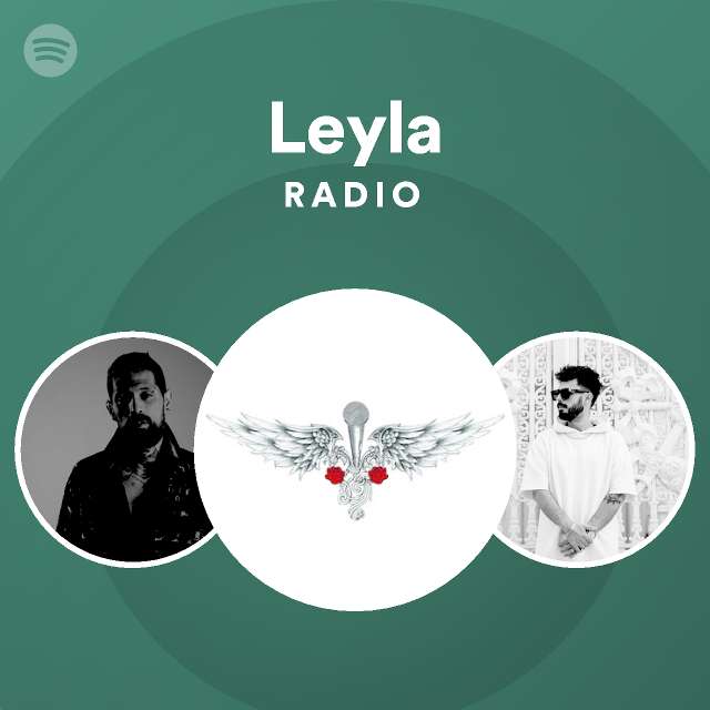 Leyla Radio - playlist by Spotify | Spotify