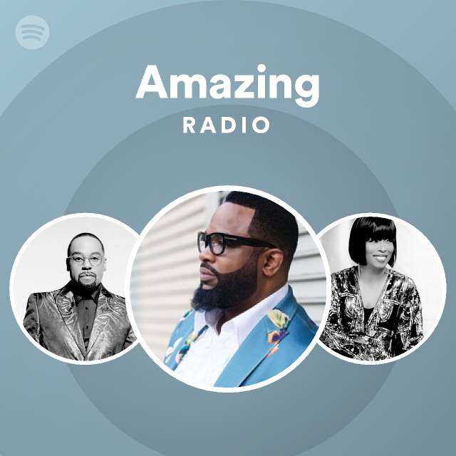 Amazing Radio - playlist by Spotify | Spotify