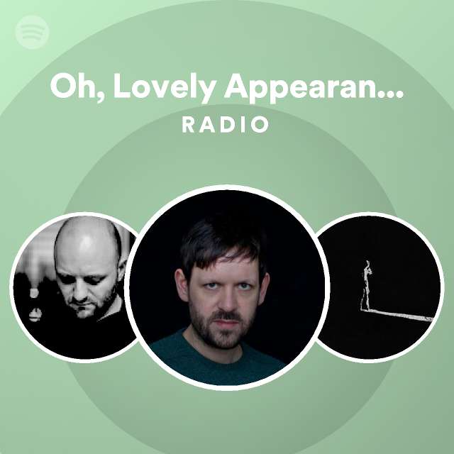 Oh, Lovely Appearance of Death Radio - playlist by Spotify | Spotify