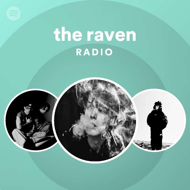 the raven Radio | Spotify Playlist