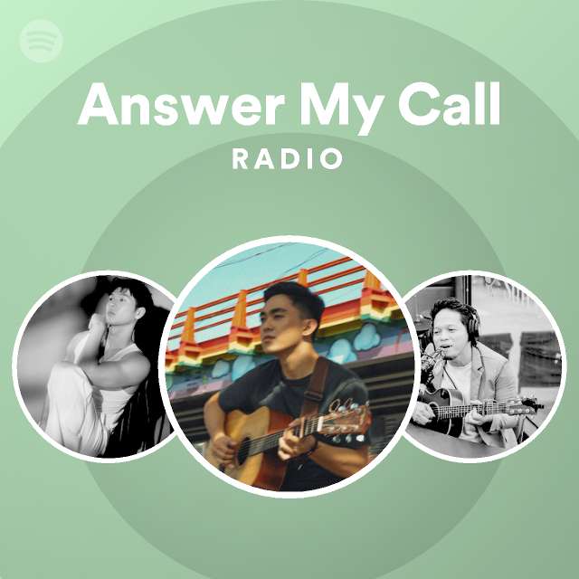 Answer My Call Radio - playlist by Spotify | Spotify