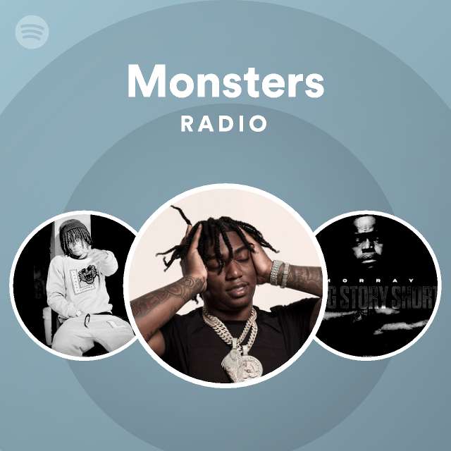 Monsters Radio | Spotify Playlist