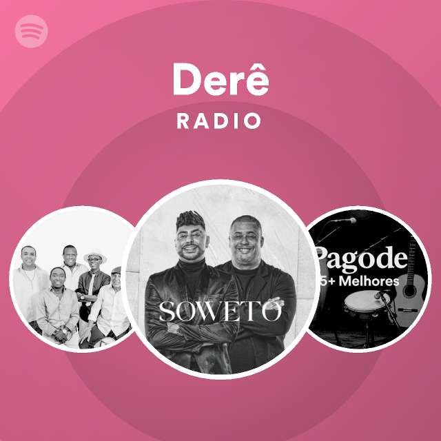 Derê Radio | Spotify Playlist
