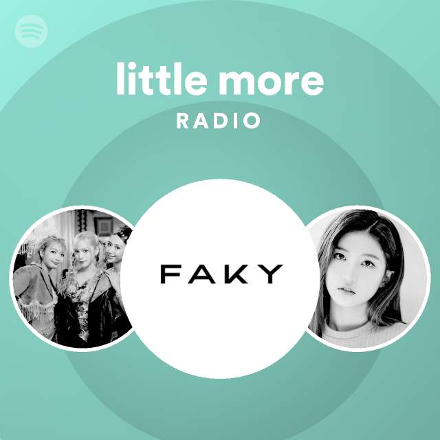 little more Radio - playlist by Spotify | Spotify