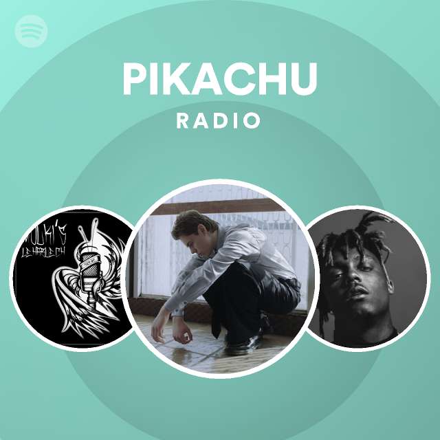 PIKACHU Radio - playlist by Spotify | Spotify