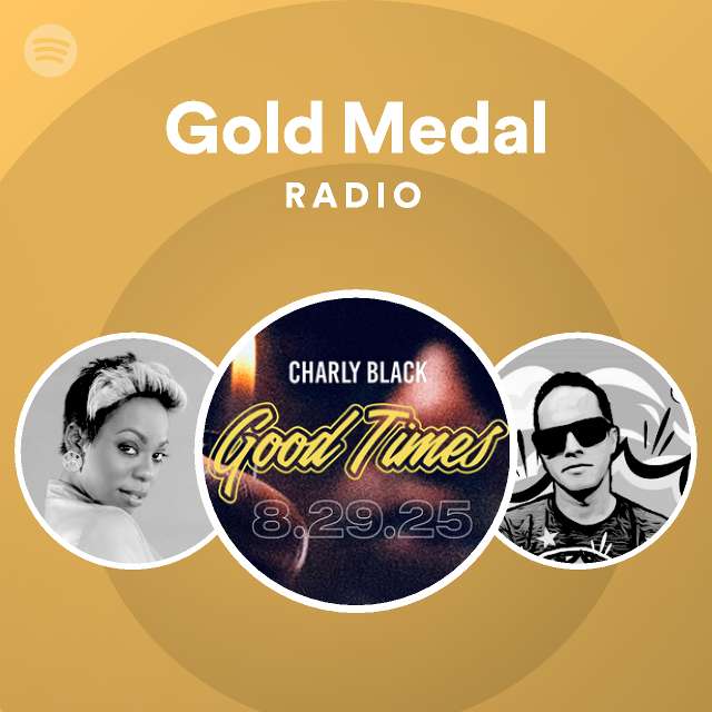 Gold Medal Radio - playlist by Spotify | Spotify