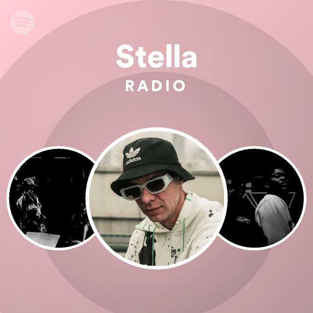 Stella Radio - playlist by Spotify | Spotify