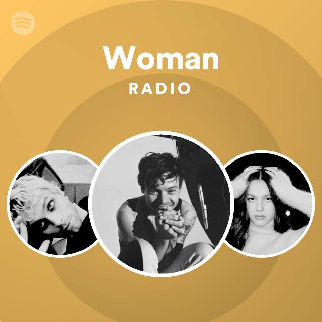 Woman Radio - playlist by Spotify | Spotify