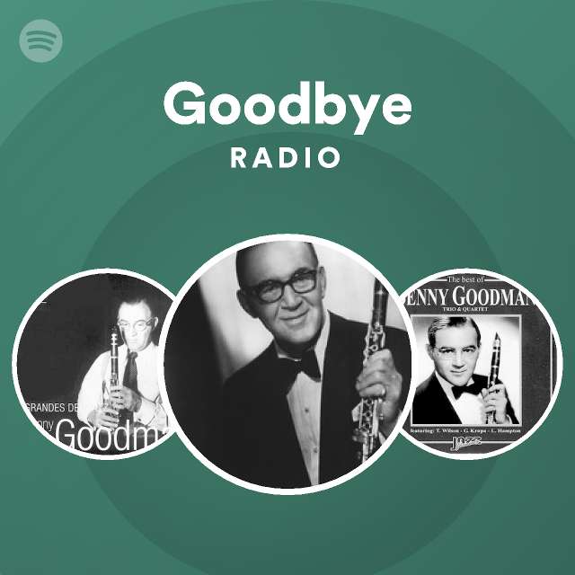 Goodbye Radio - playlist by Spotify | Spotify