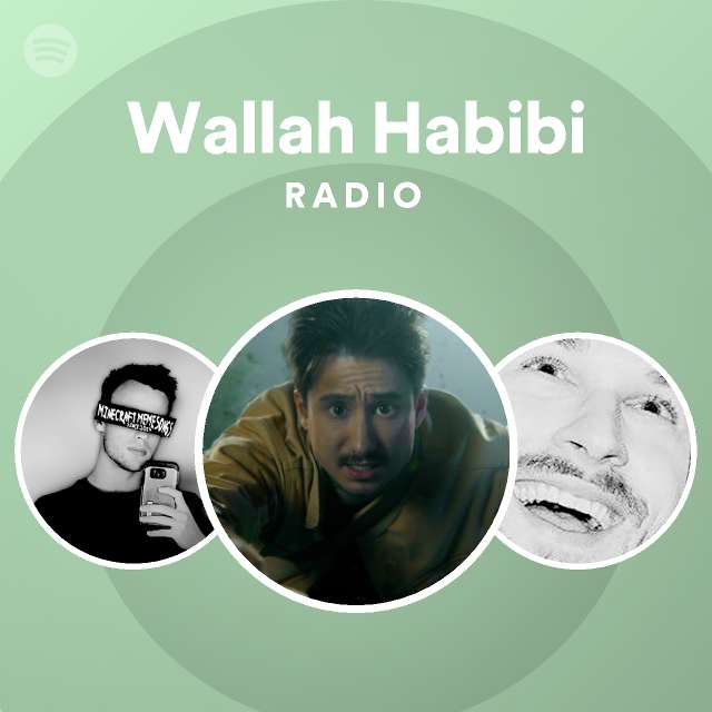 Wallah Habibi Radio - playlist by Spotify | Spotify