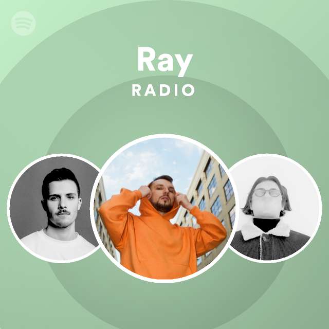 Ray Radio - playlist by Spotify | Spotify