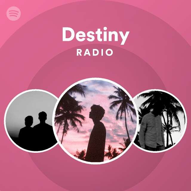 Destiny Radio | Spotify Playlist