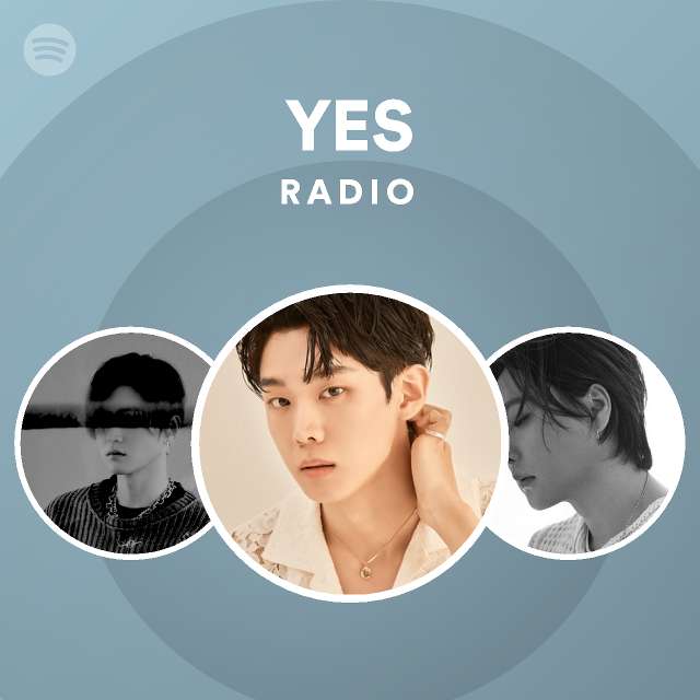 YES Radio - playlist by Spotify | Spotify