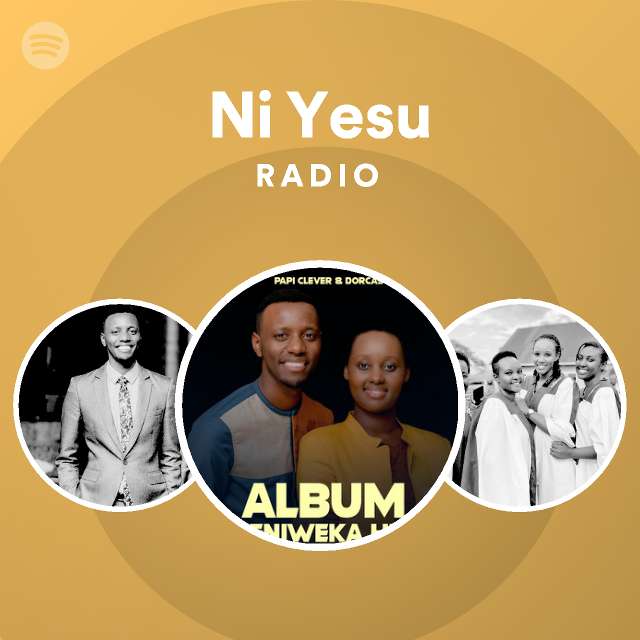 Ni Yesu Radio | Spotify Playlist