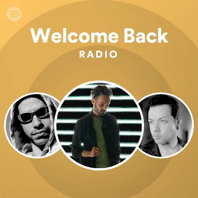 Welcome Back Radio | Spotify Playlist