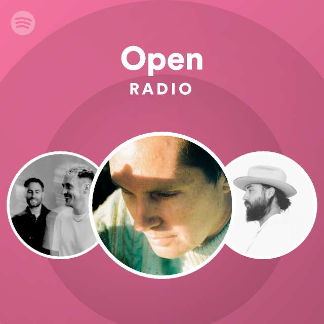 Open Radio - playlist by Spotify | Spotify