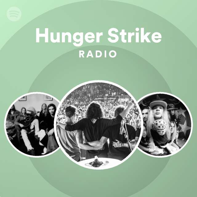 Hunger Strike Radio - playlist by Spotify | Spotify