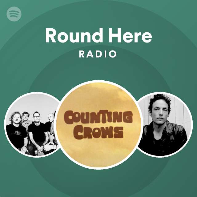Round Here Radio - playlist by Spotify | Spotify