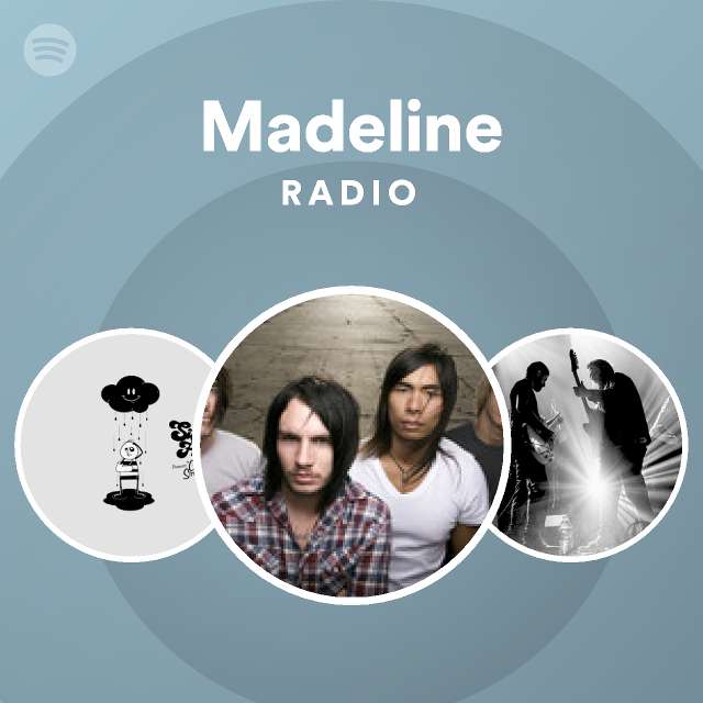 Madeline Radio - playlist by Spotify | Spotify