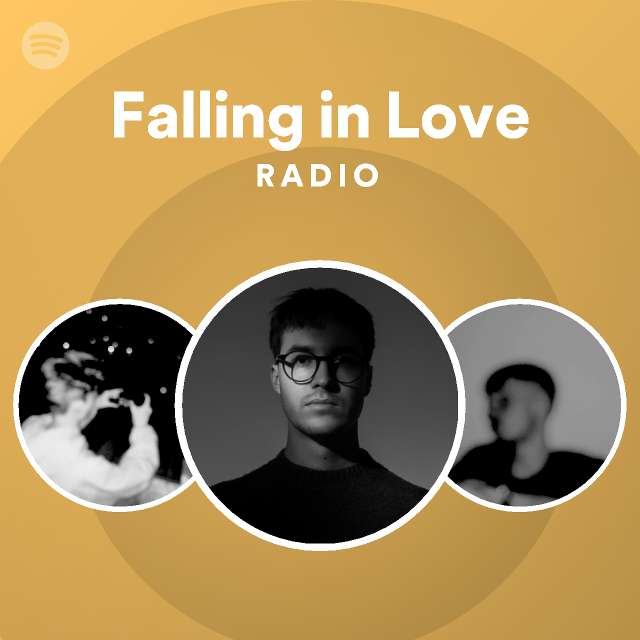 Falling in Love Radio | Spotify Playlist
