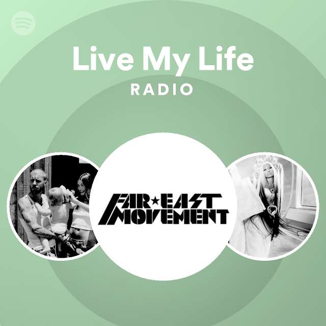 Live My Life Radio - playlist by Spotify | Spotify