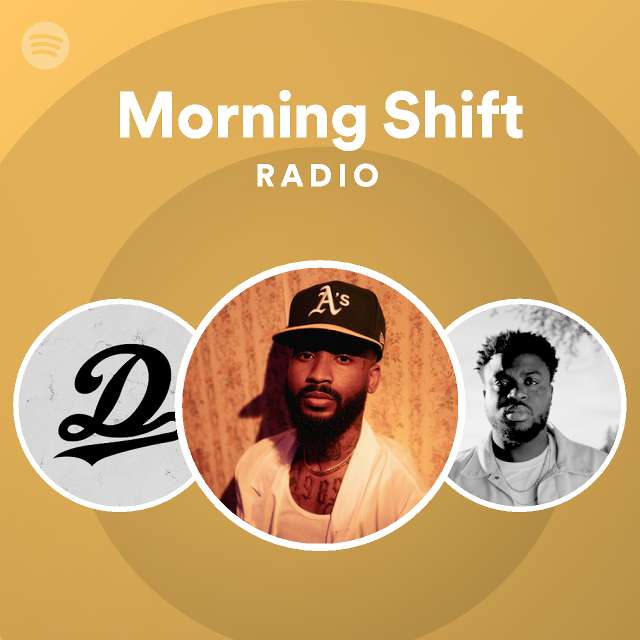 Morning Shift Radio - playlist by Spotify | Spotify