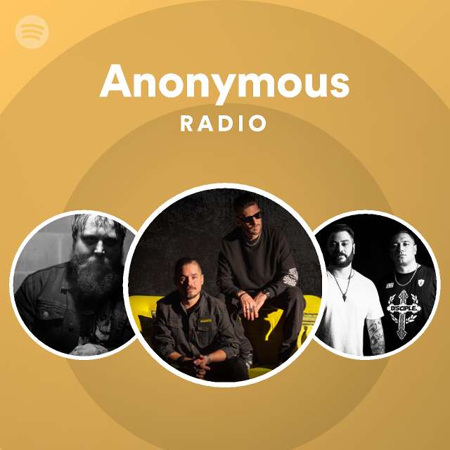 Anonymous Radio - playlist by Spotify | Spotify