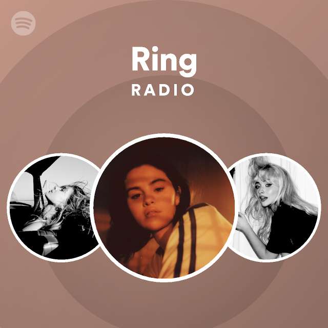 Ring Radio - playlist by Spotify | Spotify