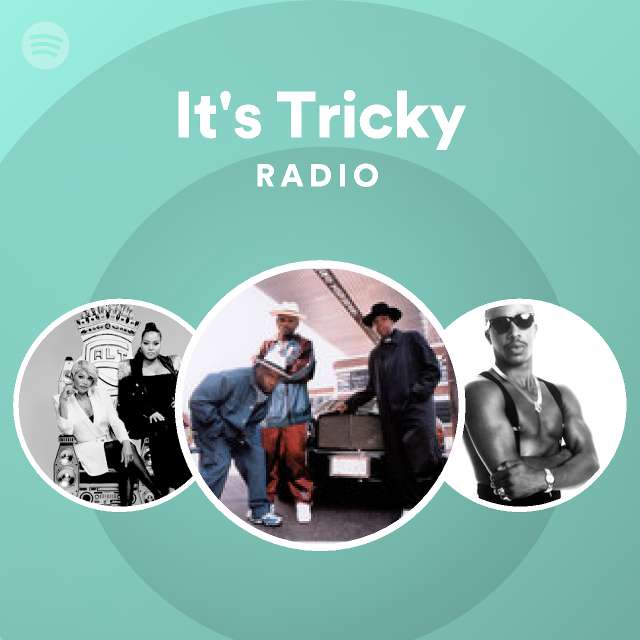 It's Tricky Radio - playlist by Spotify | Spotify