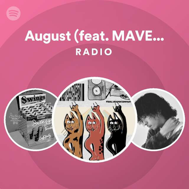 August Radio | Spotify Playlist