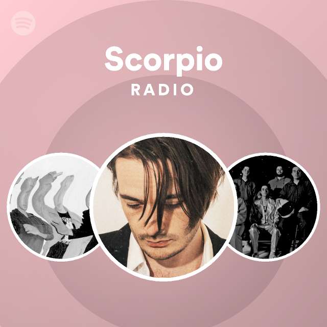 Scorpio Radio - playlist by Spotify | Spotify