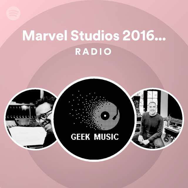 Marvel Studios 2016 Fanfare Radio - playlist by Spotify | Spotify
